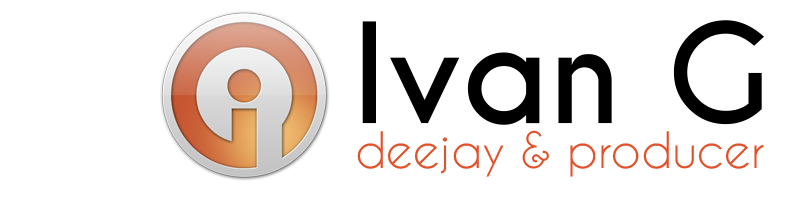 DJ Ivan G :: Deejay & Producer